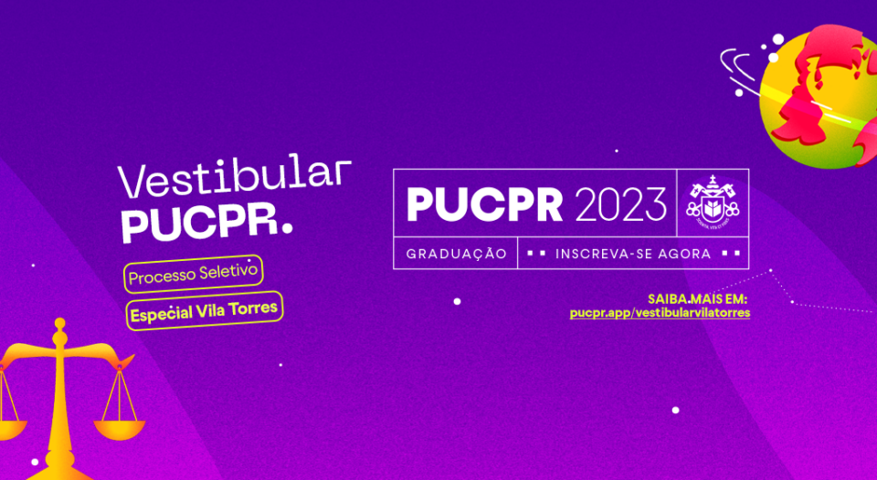 Processo Seletivo da comunidade Vila Torres está com edital disponível - PUCPR