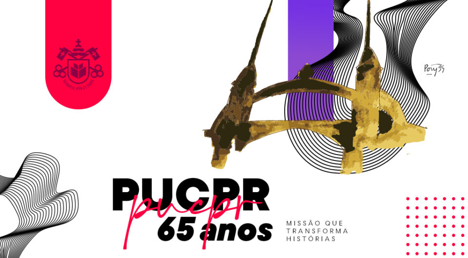 PUCPR comemora 65 anos de missão que transforma histórias - PUCPR
